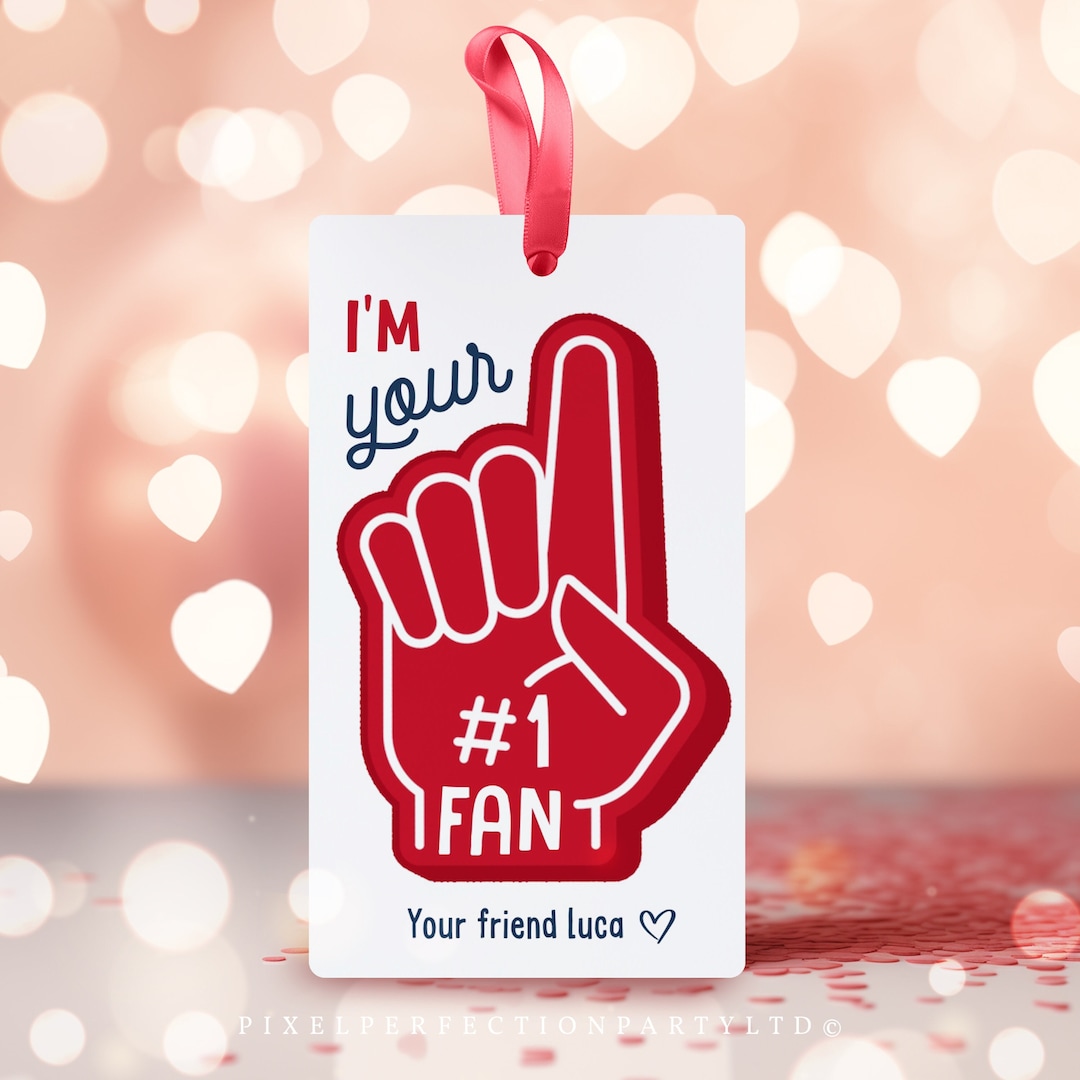 Editable Foam Finger Valentine's Day Gift Tag I'm Your No 1 Fan Sports ...