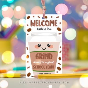 Editable Back to the Grind Teacher Coffee Back to School Tag Coffee ...