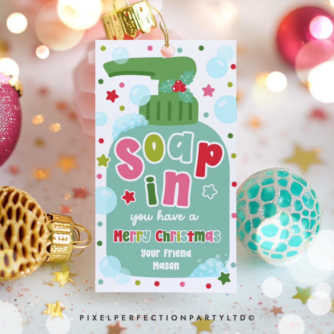 Editable Soaping You A Merry Christmas Christmas Gift Tag Hand Soap ...