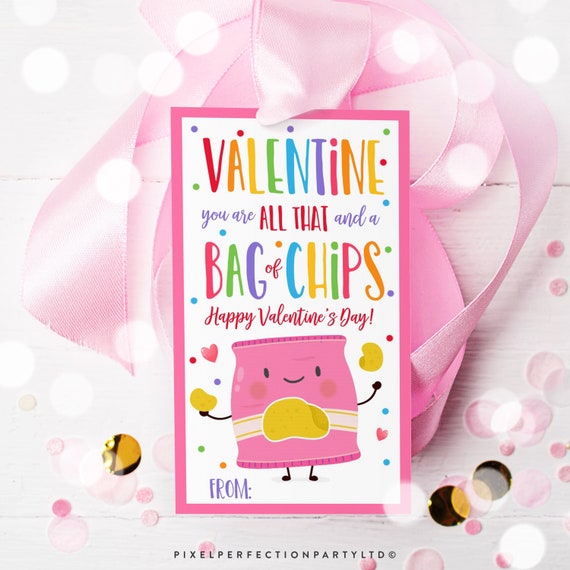 Editable Chip Bag Valentine's Day Gift Tag Valentine You Are All That ...