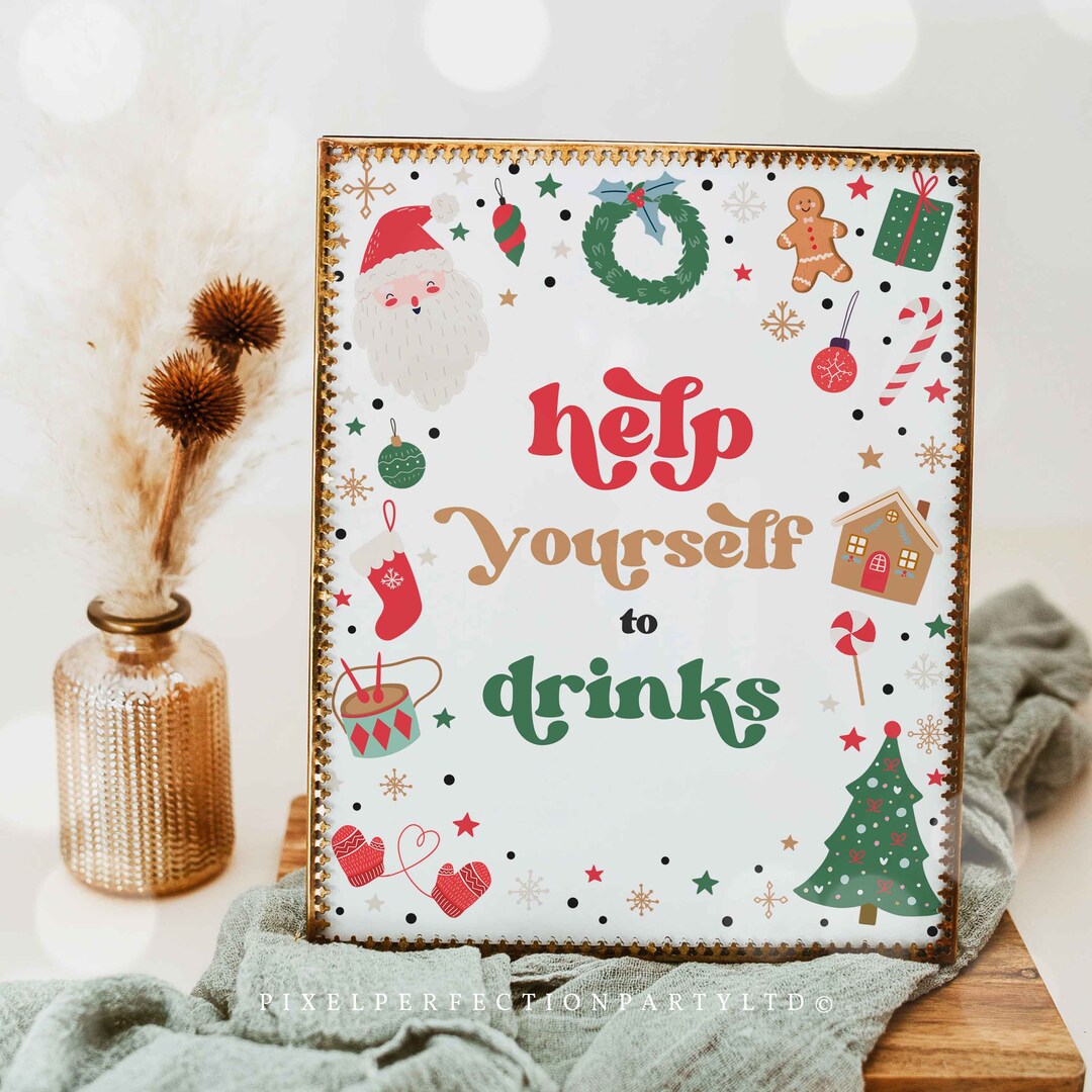 Christmas Birthday Party Help Yourself to Drinks Sign What Fun ...