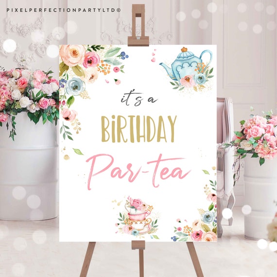 Tea Party Table Sign Birthday Par-Tea Sign Pink & Gold Floral Par-Tea ...
