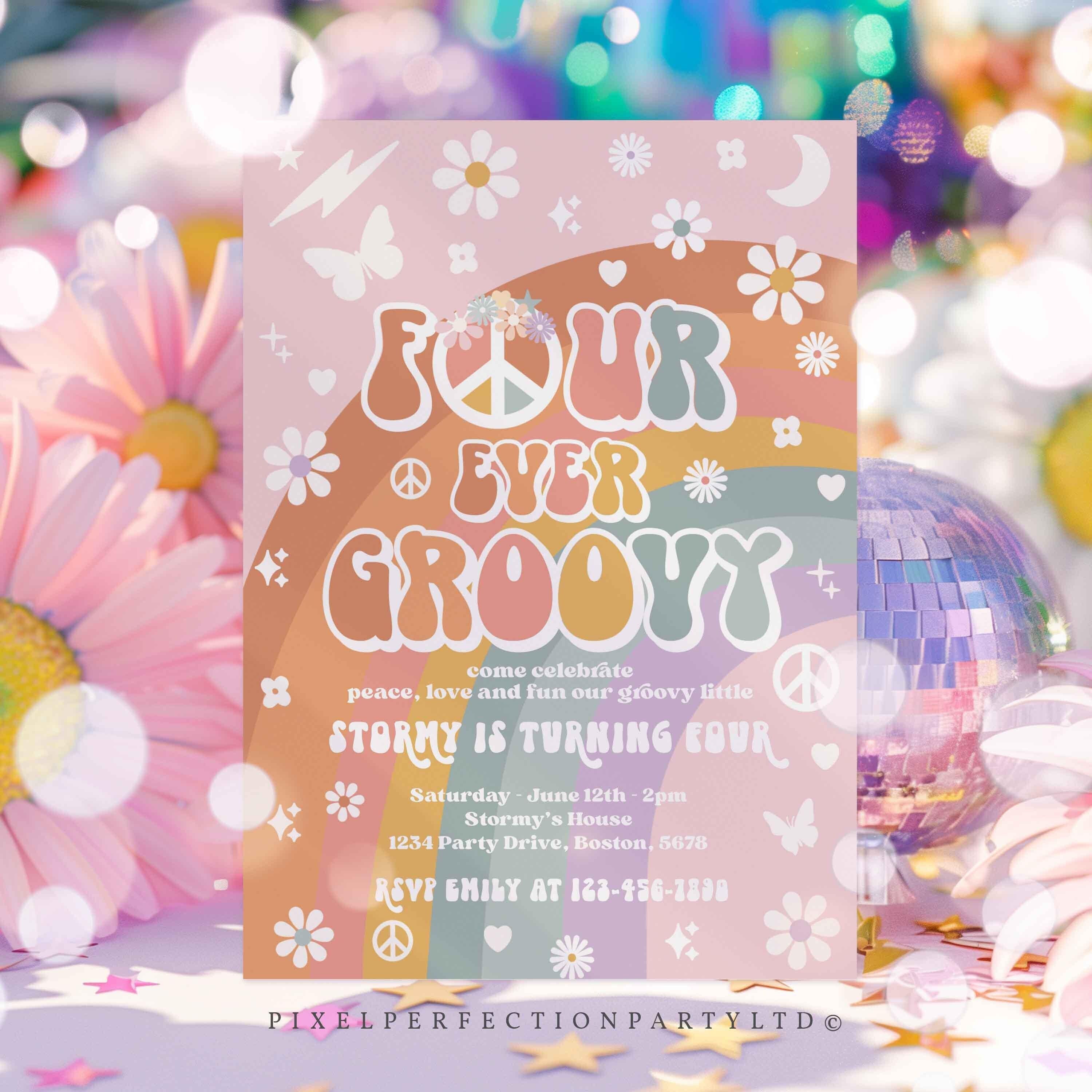 Editable Four Ever Groovy Birthday Party Invitation Peace Love Party ...