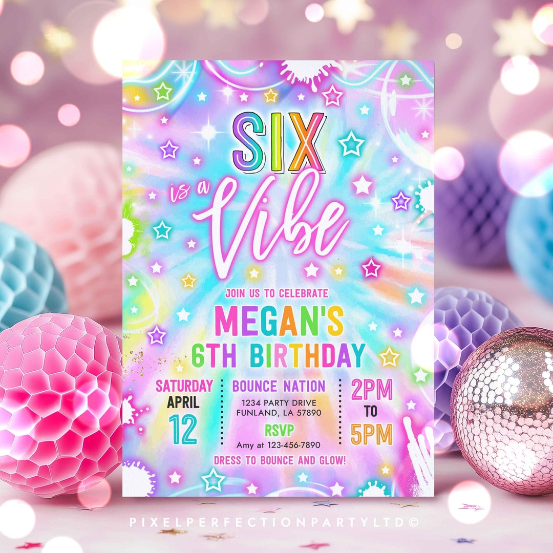 Editable Six is A Vibe 6th Birthday Party Invitation Six is A Vibe Neon ...