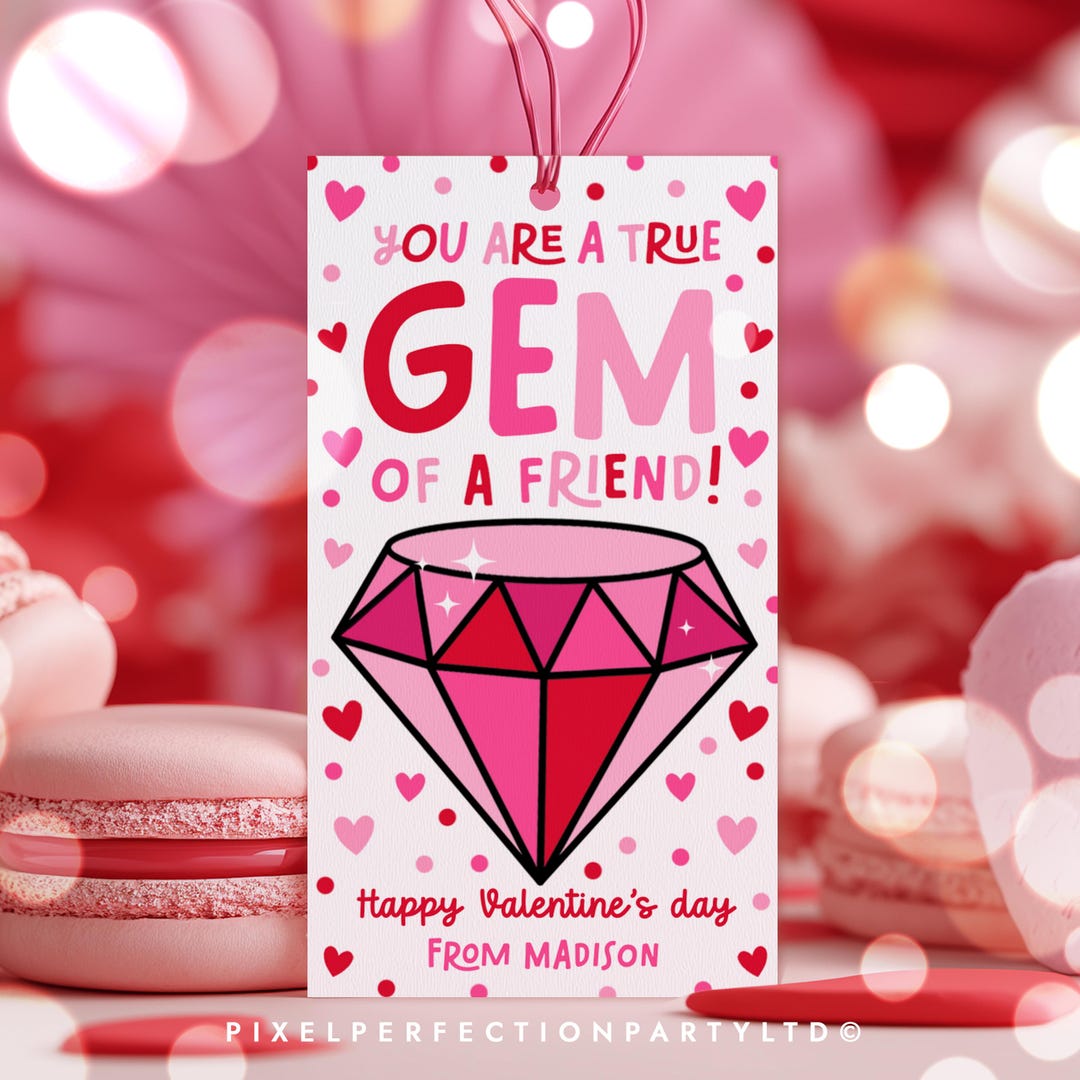 Editable Candy Gem Valentine's Day Gift Tag You're A Gem of a Friend ...