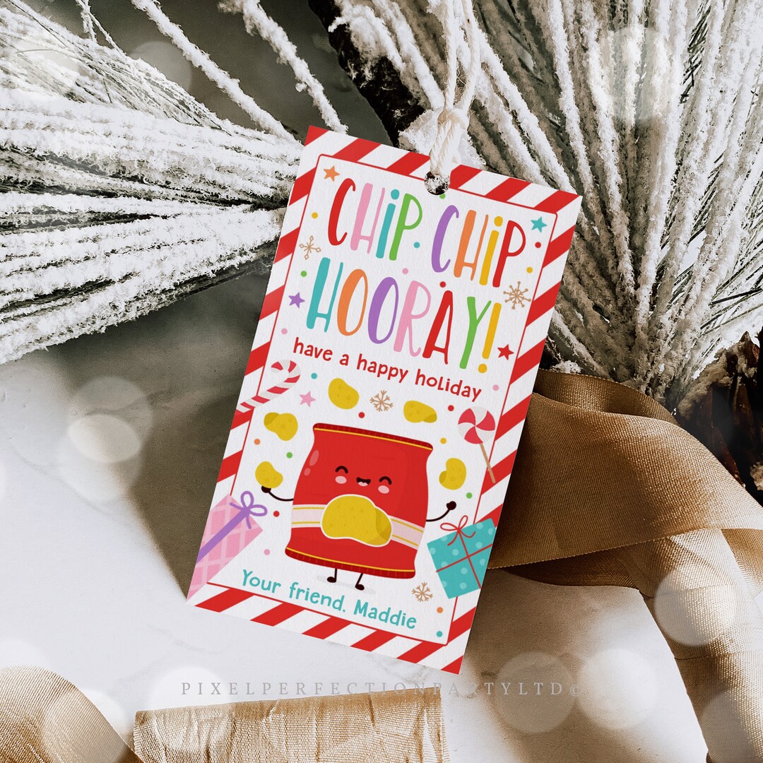 Editable Christmas Chip Gift Tag Chip Chip Hooray Have a Happy - Etsy