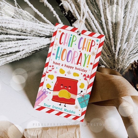 Editable Christmas Chip Gift Tag Chip Chip Hooray Have a Happy Holiday ...