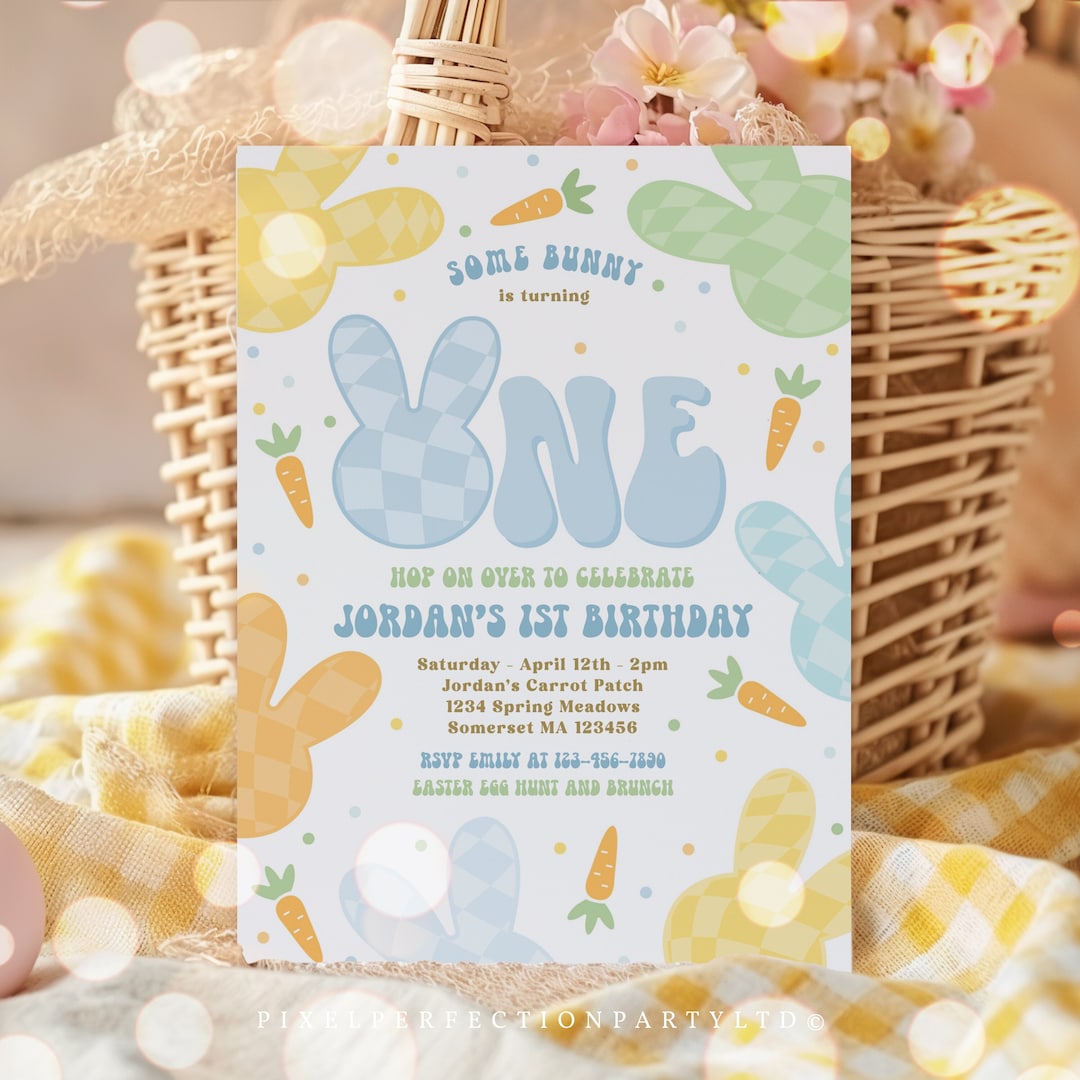 Editable Bunny 1st Birthday Party Invitation Some Bunny is Turning One ...