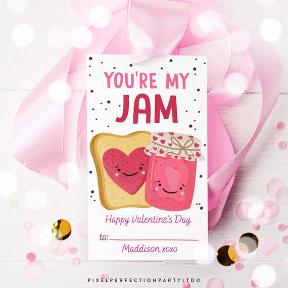 Editable Valentine's Day Gift Tag You're My Jam Cute Valentine Gift Tag ...