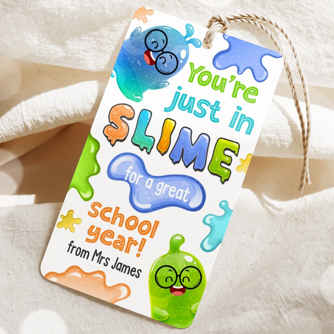 Editable Back to School Gift Tag Just in Slime for A Great School Year ...