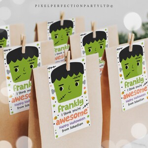 Editable Halloween Frankenstein Gift Tag Frankly You're Awesome Trick ...