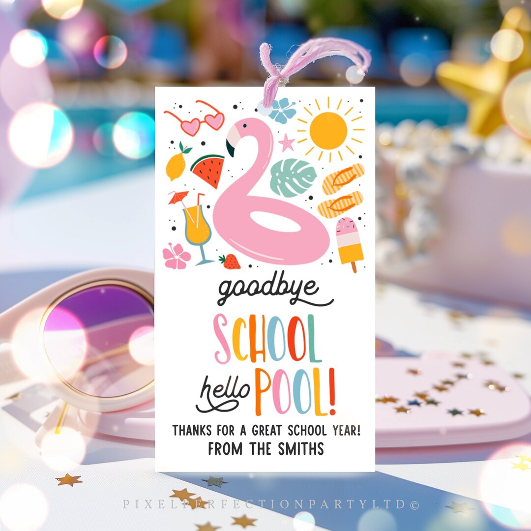 Editable Goodbye School Hello Pool Teacher Classroom Student ...