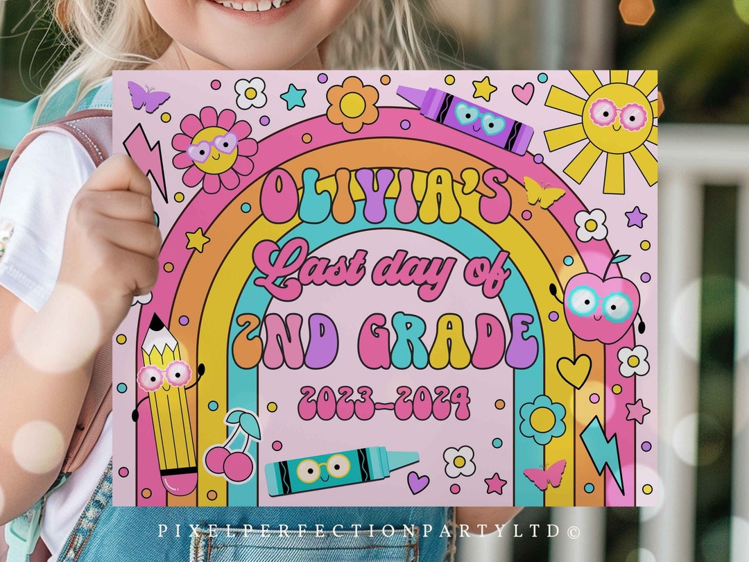 Editable Last Day of 2nd Grade Sign Printable Last Day of 2nd Grade ...