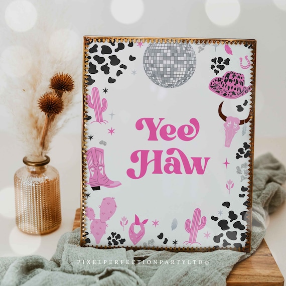 Space Cowgirl Birthday Party Yee Haw Cowgirl Sign Pink Disco Cowgirl ...