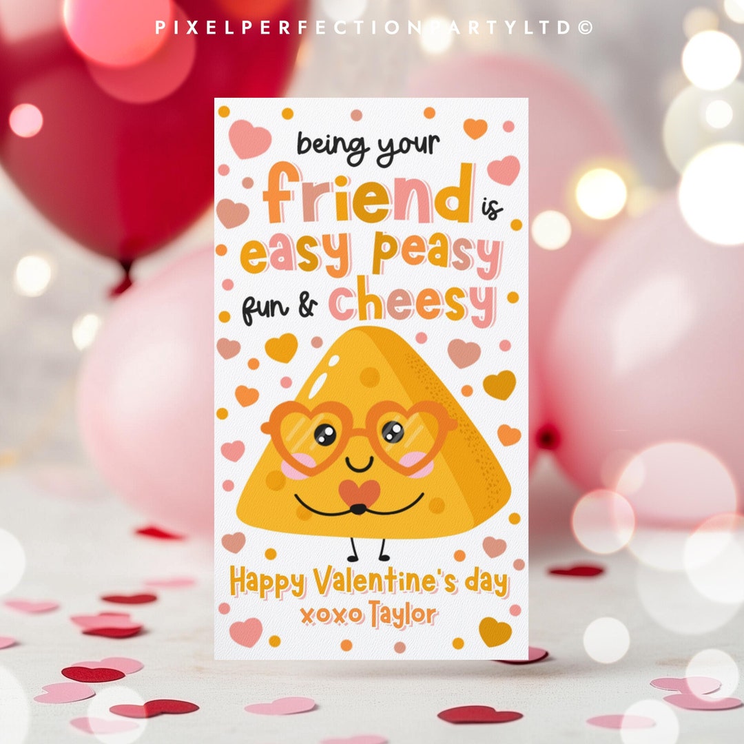 Editable Cheese Valentine's Day Tag Being Your Friend is Easy Peasy Fun ...