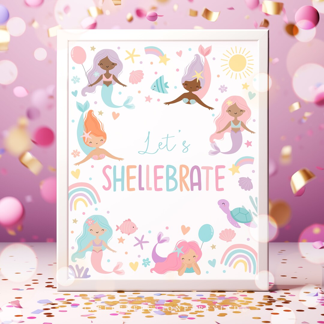 Mermaid Birthday Party Let's Shellabrate Sign Whimsical Mermaid Under the Sea Cute Girly Mermaid ...