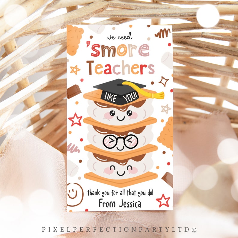Editable S'mores Teacher Appreciation Gift Tag We Need S'more Teachers ...
