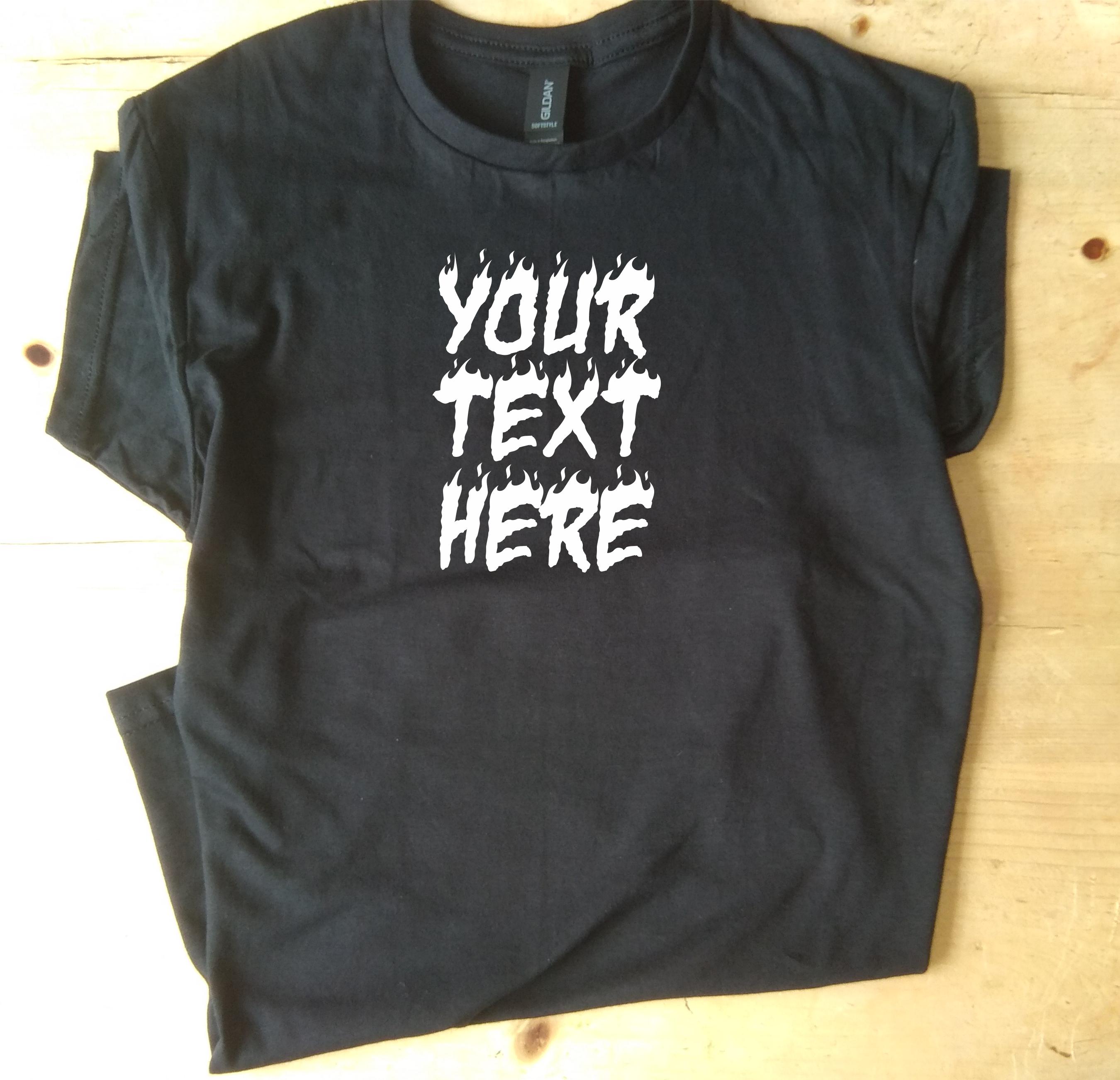 Custom Printed Flame Font T-shirt - Various Colours - Etsy