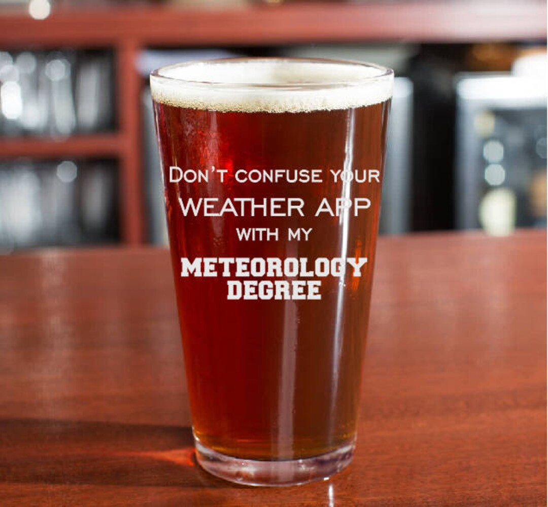 Weather Beer Glass, Meteorologist Beer Glass, Gift for Meteorologist ...
