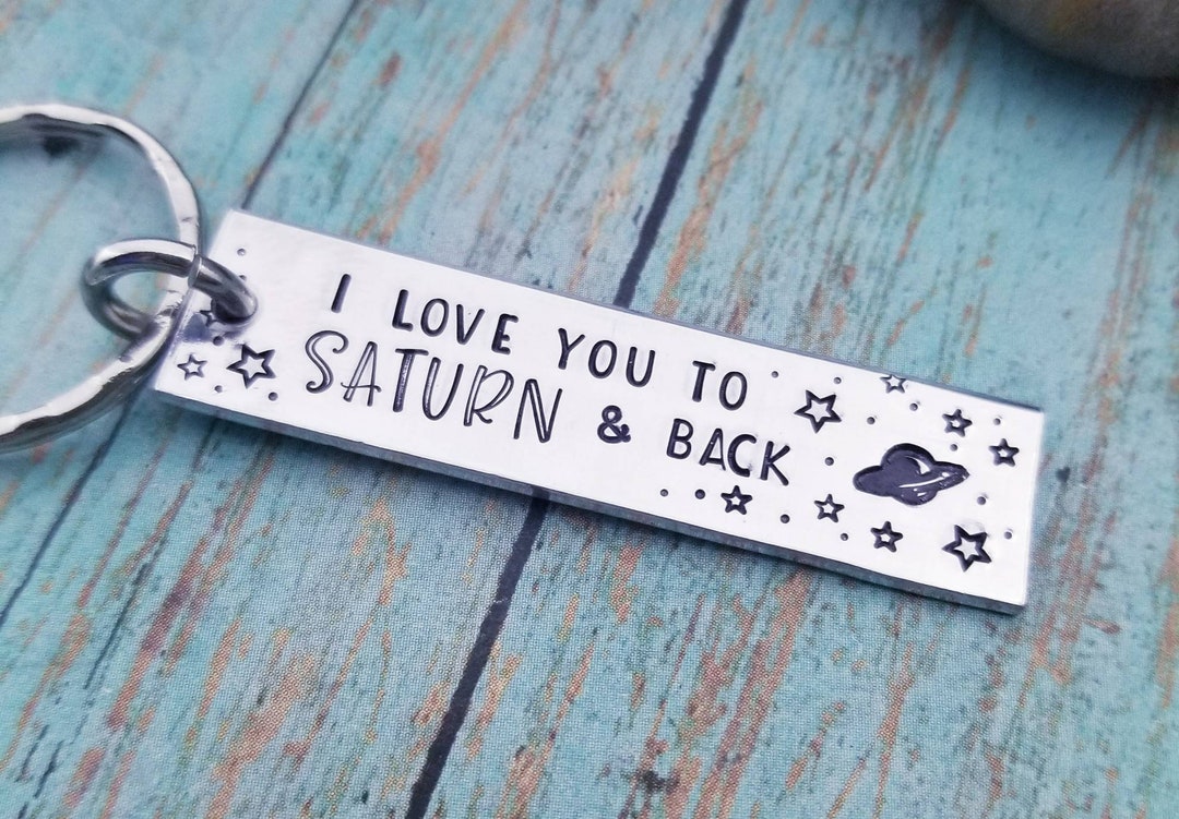 I Love You to Saturn and Back Stamped Keychain -purse Tag- Daughter ...