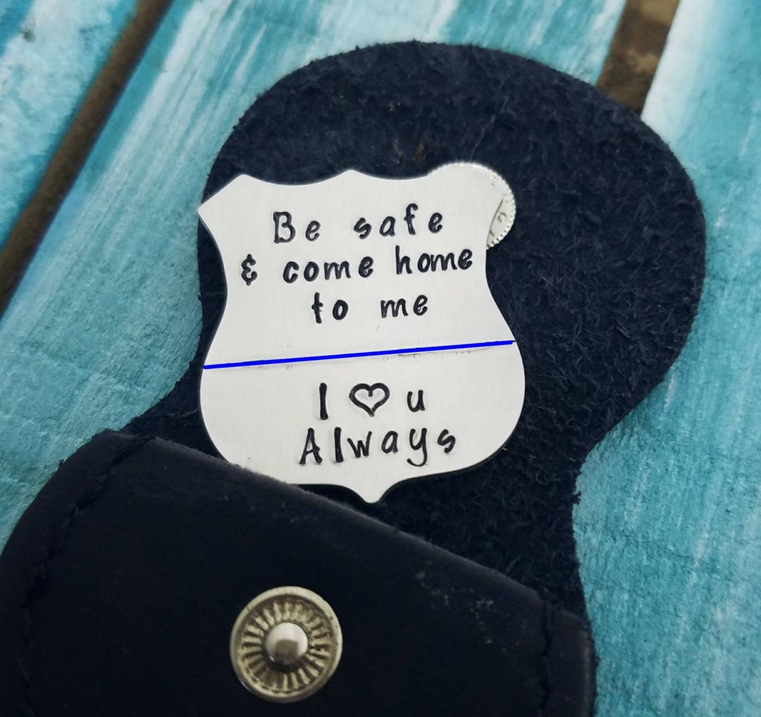 Police Badge Pocket Token - Be Safe and Come Home to Me - Police ...