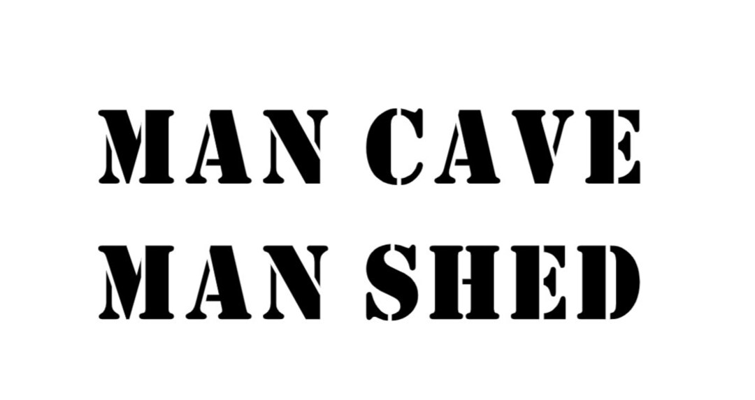 Man Cave and Man Shed Re-usable Stencil 10.5 Inch X 1.5 Inch - Etsy UK