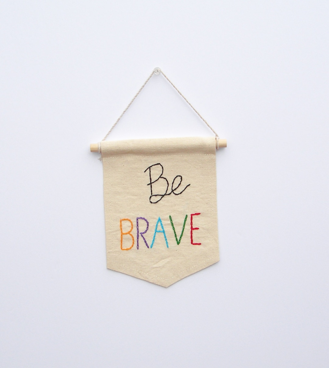 Be Brave, Embroidered Mini Banner Wall Hanging, Inspirational Quote ...