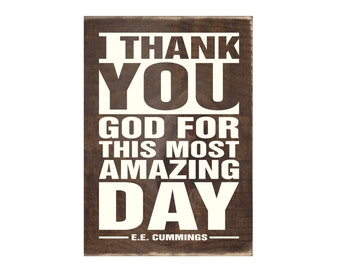 I Thank You God for This Most Amazing Day - Etsy
