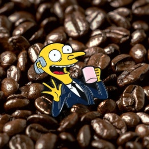 Simpsons Mr. Burns Coffee Time Enamel Pin Coffee Meme Caffeine Addict ...