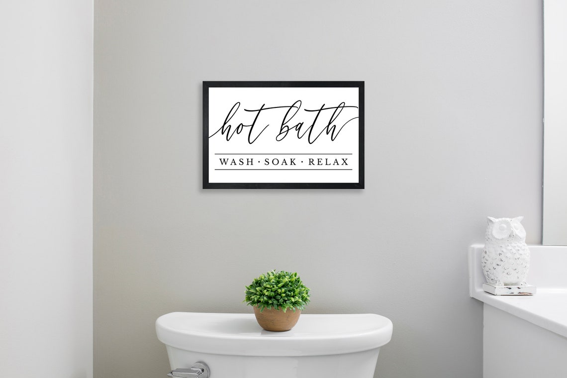 Hot Bath Sign-wash Soak Relax Sign-bathroom Wall Art-bathroom - Etsy