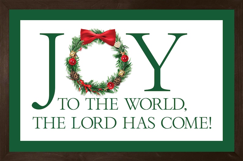 Joy to the World the Lord Has Come Sign-christmas - Etsy