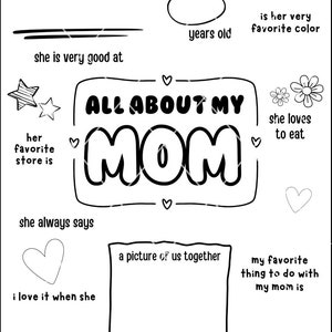 All About My Mom Mother's Day Coloring Page Fill in the Blank, Mothers ...