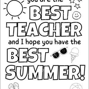 Printable Best Teacher Coloring Page, End of School Year Teacher Gift ...