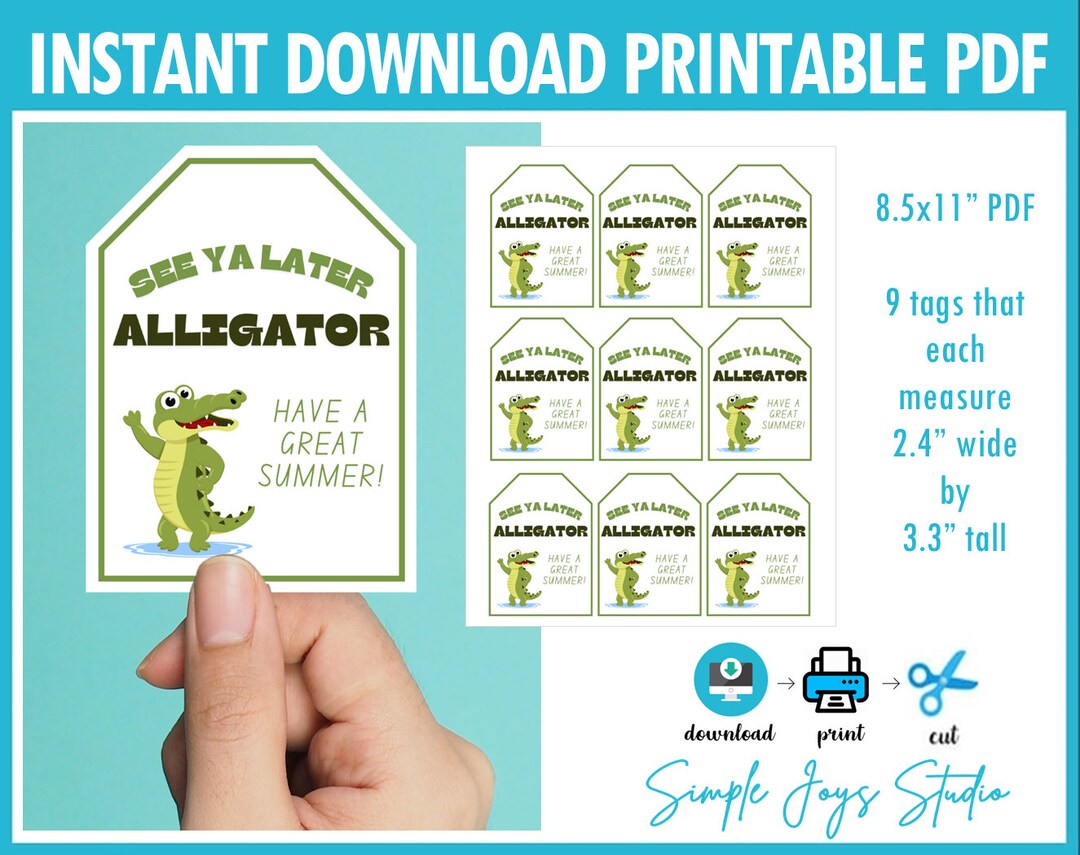 Printable See You Later Alligator End of School Year Class Gift Tags ...