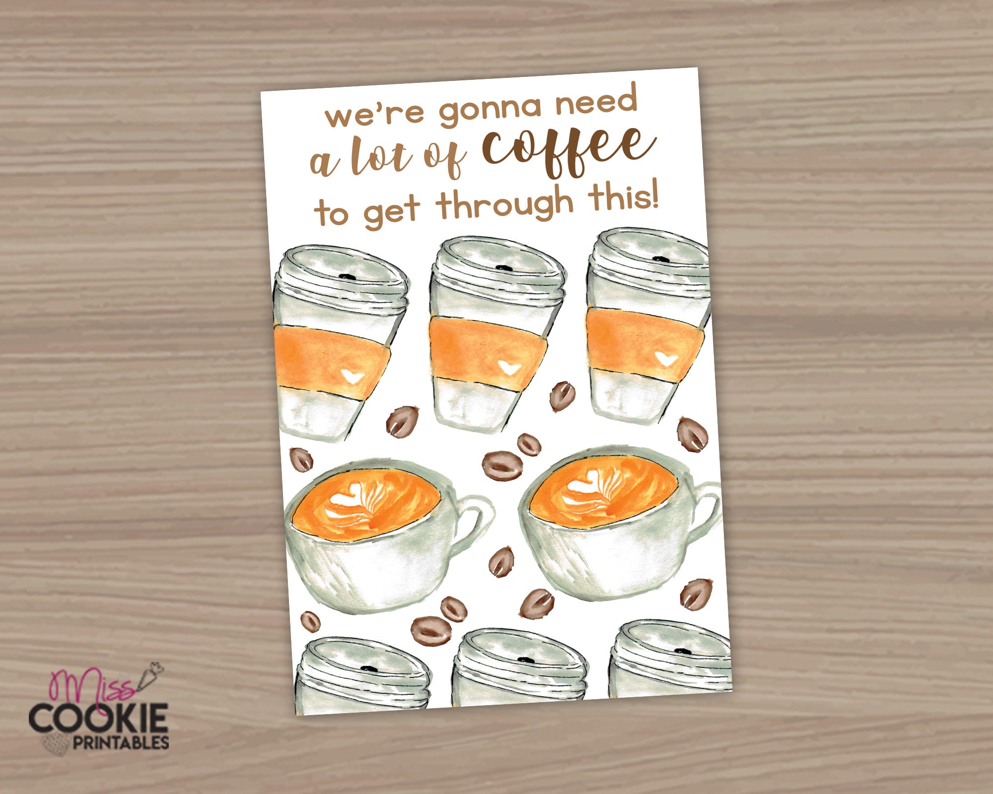Printable we're Gonna Need a Lot of Coffee to Get - Etsy Singapore