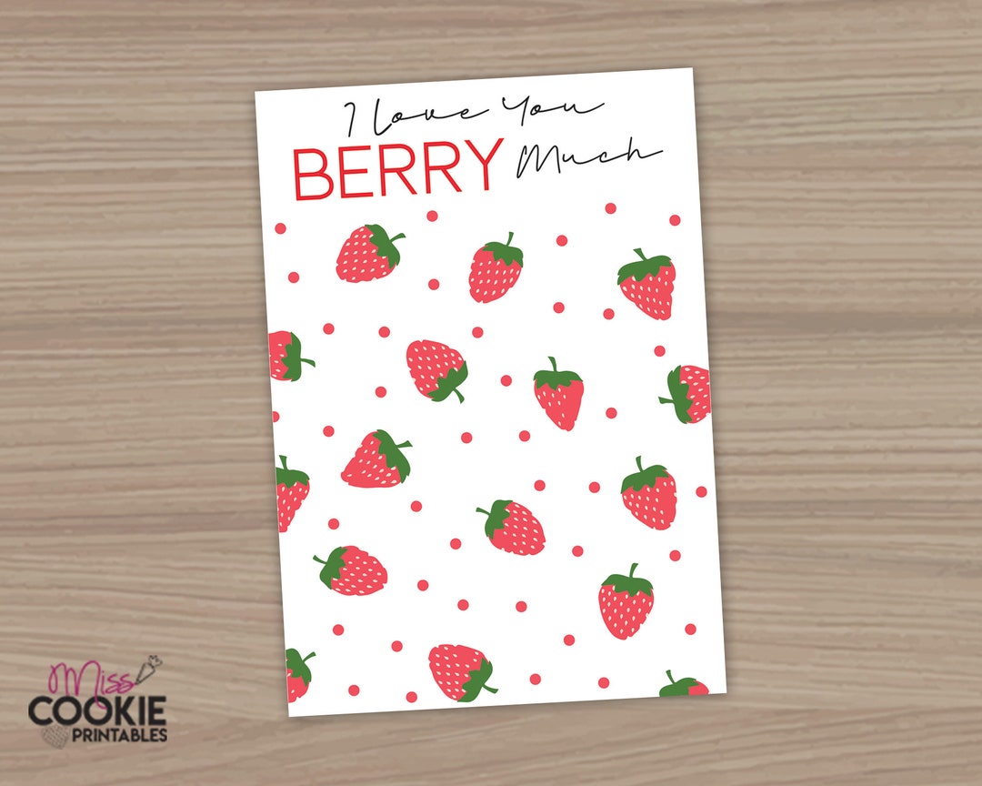 Printable Mini Cookie Card "i Love You BERRY Much" Happy Mother's Day ...