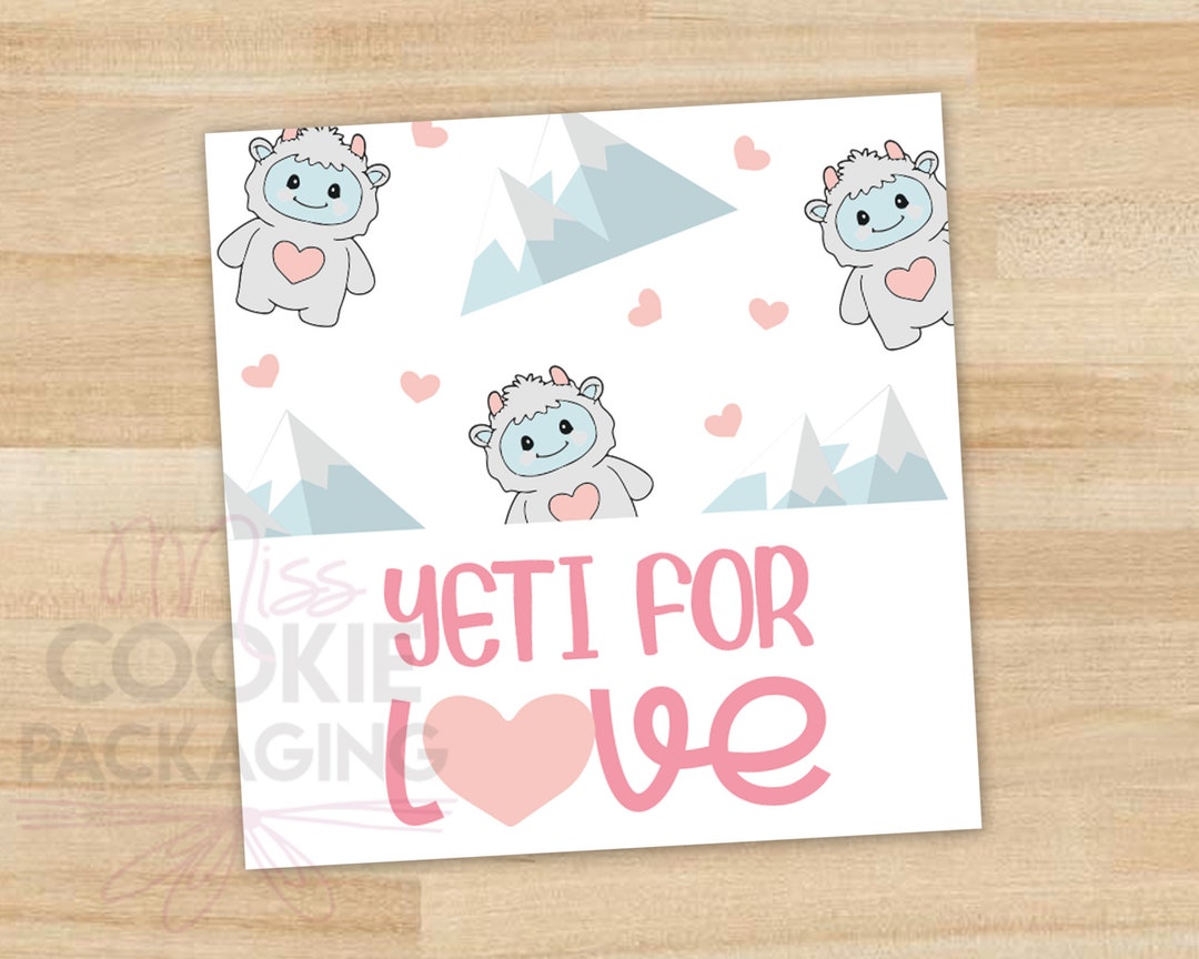 Yeti for Love 2" Happy Valentine's Day Cookie Tag, Valentine Cookie Tag ...
