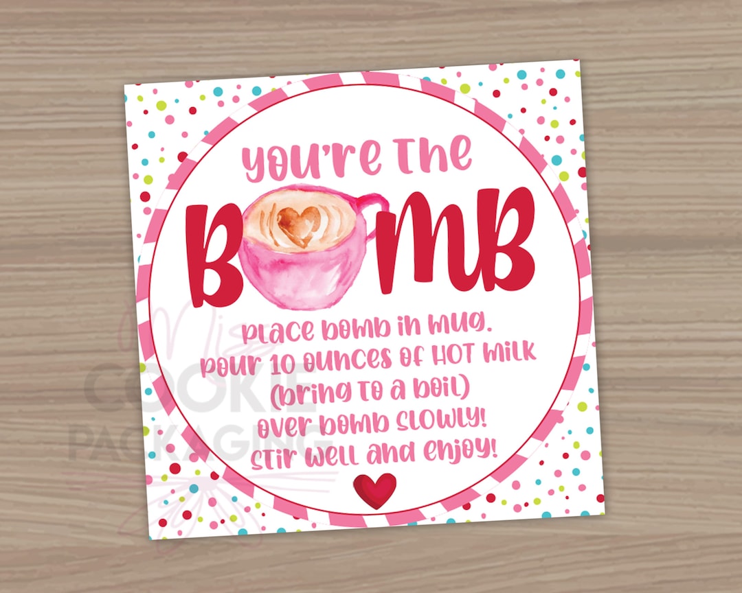 You're the BOMB Happy Valentine's Day 2" Hot Chocolate Bomb Tag, Hot ...