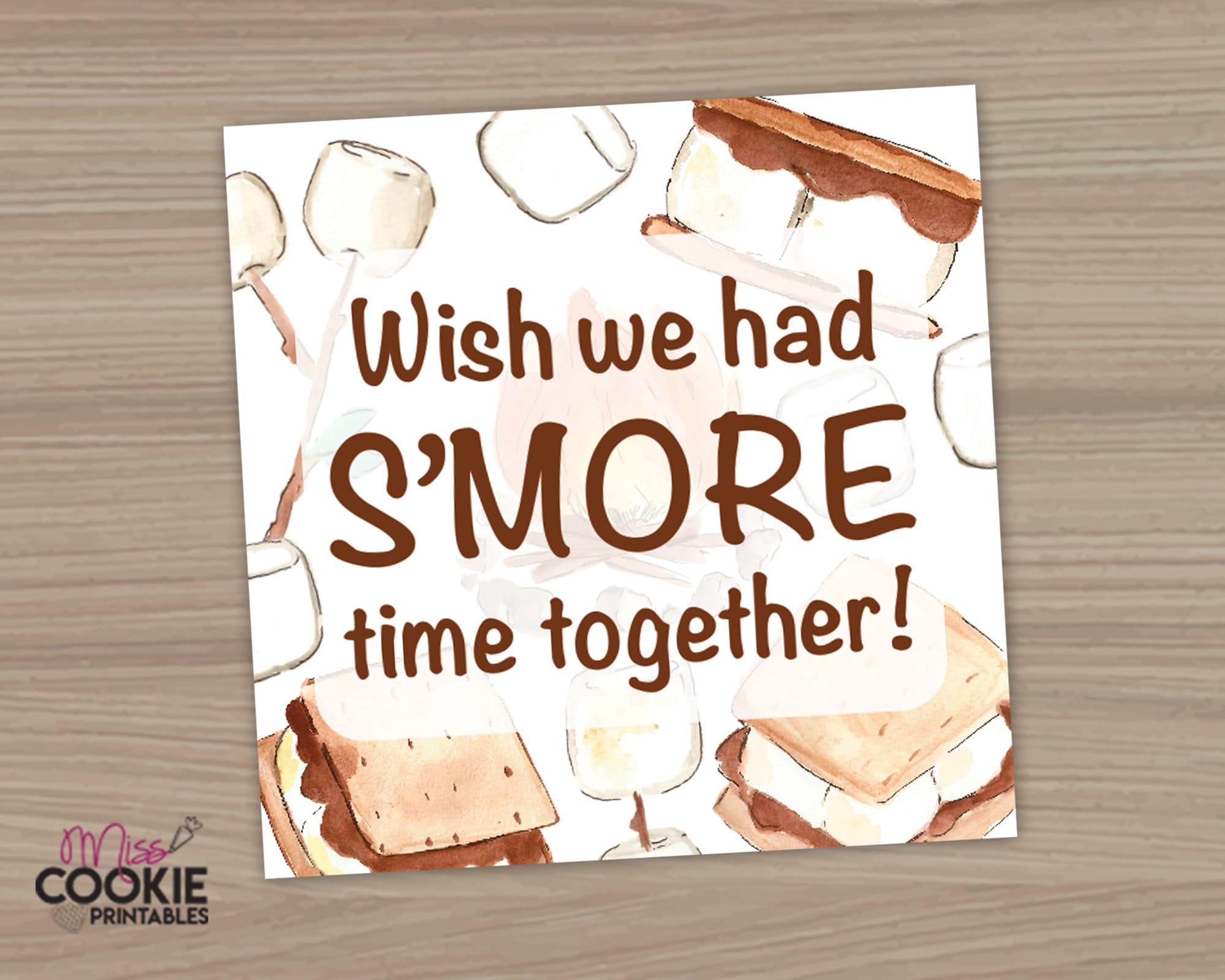 Printable “wish We Had S'MORE Time Together” 2 Inch Square Cookie Tag ...