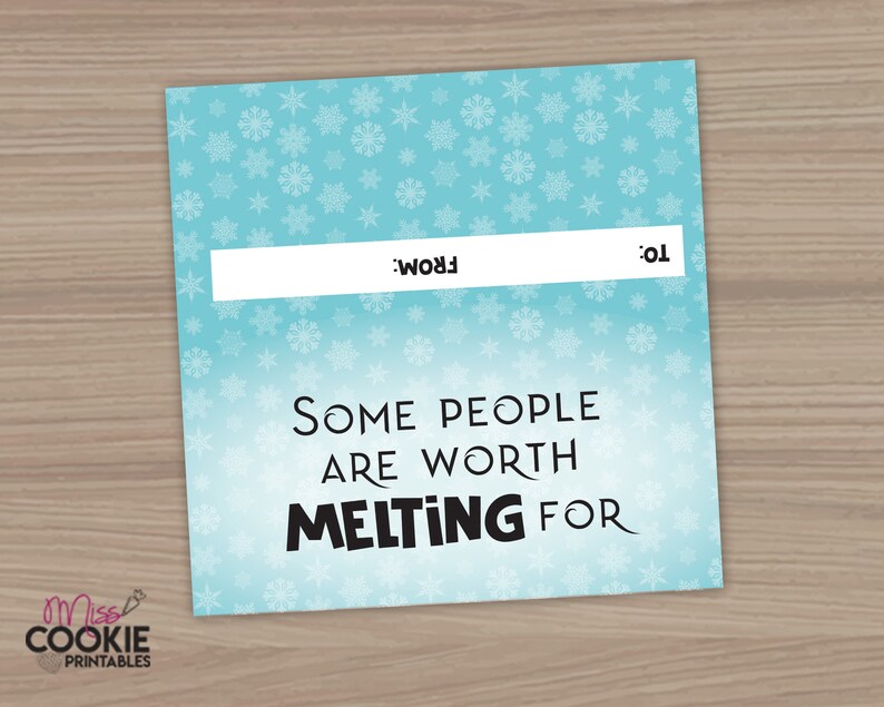 Printable "some People Are Worth Melting For" 4" Cookie Topper, Winter ...