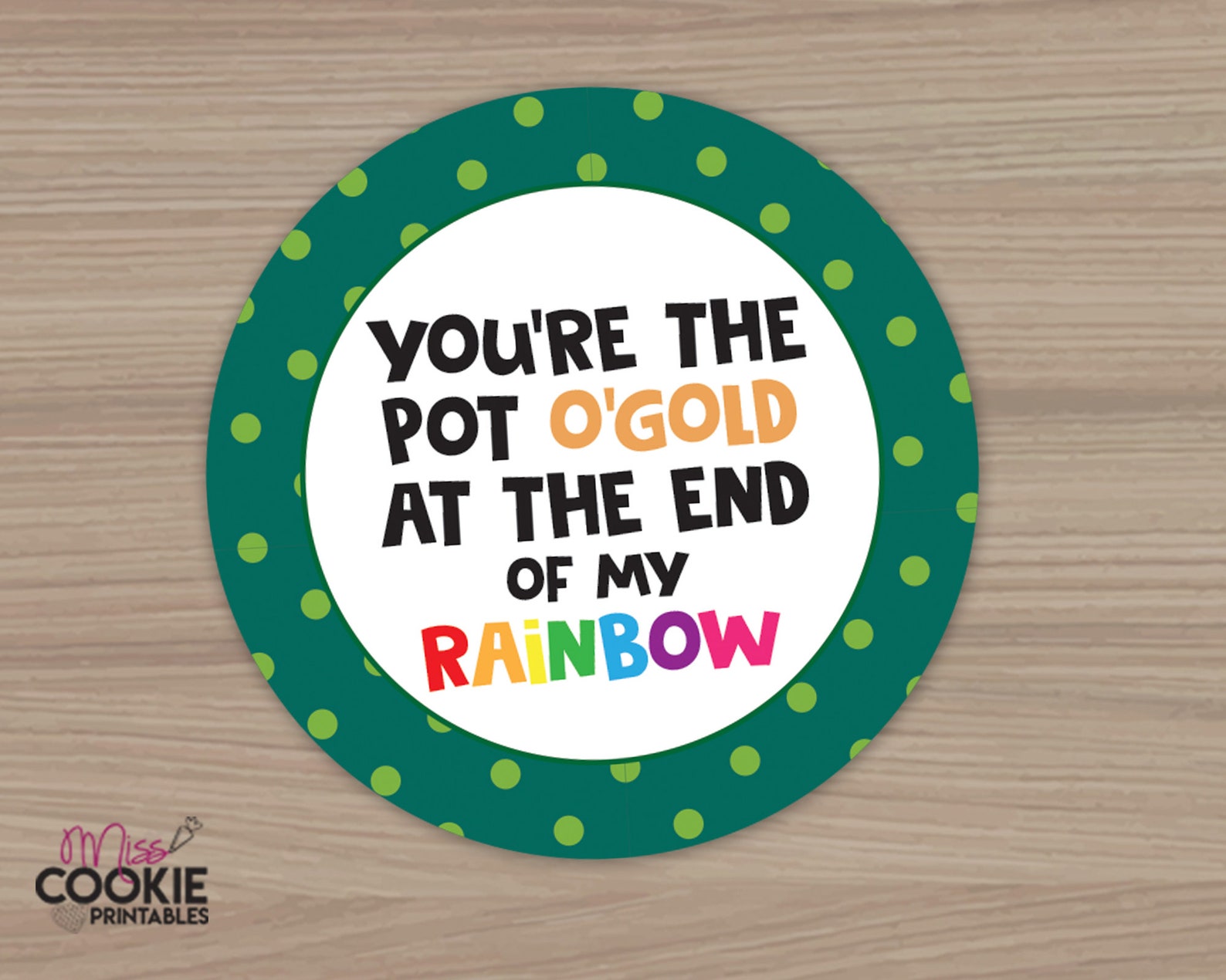 You're the Pot O' Gold at the End of My Rainbow - St. Patrick's Day ...