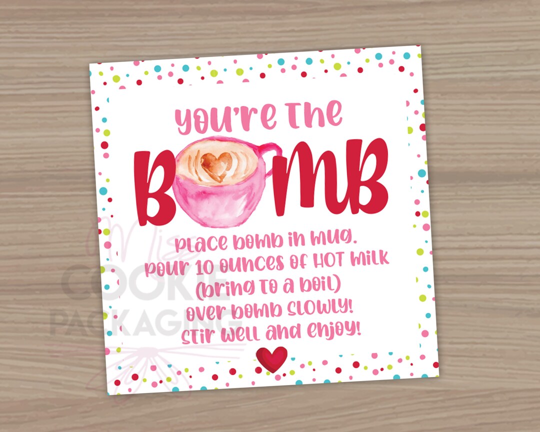 You're the BOMB Happy Valentine's Day 2 Hot Chocolate Bomb Tag, Hot ...