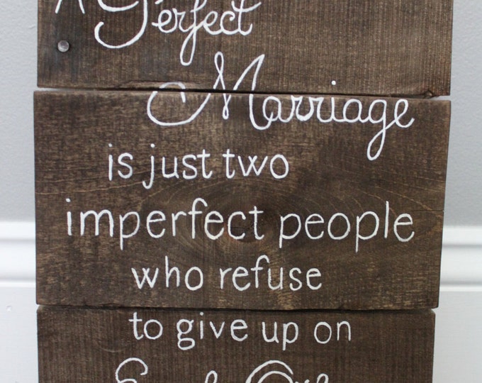 A Perfect Marriage Sign - Never Give up on Each Other - Wedding Gift ...