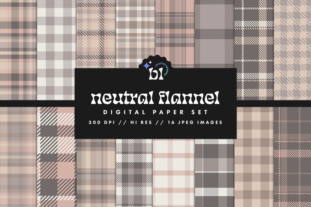 Neutral Flannel Digital Paper, Plaid Seamless Textures, Fall Flannel ...