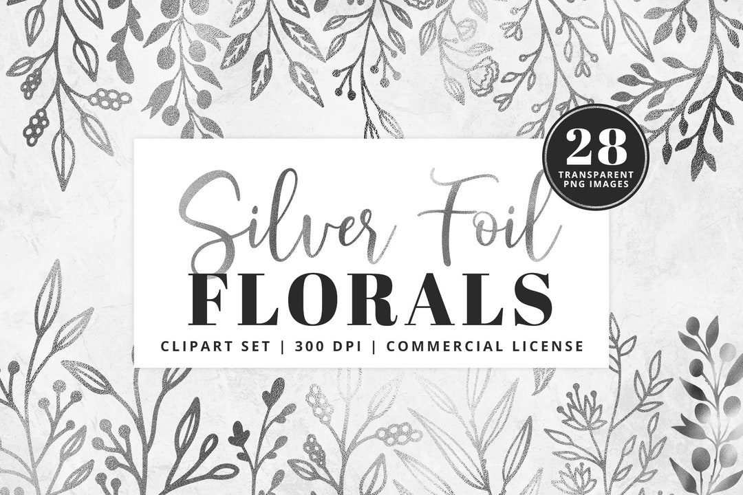 Silver Foil Floral Clipart Set, Faux Foil, Clipart, Floral ...