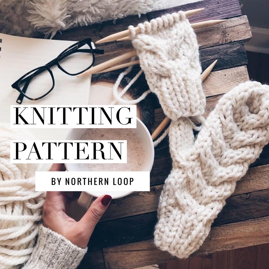 Knitting Pattern / Super Chunky Easy Cable Knit Mittens for Beginners ...