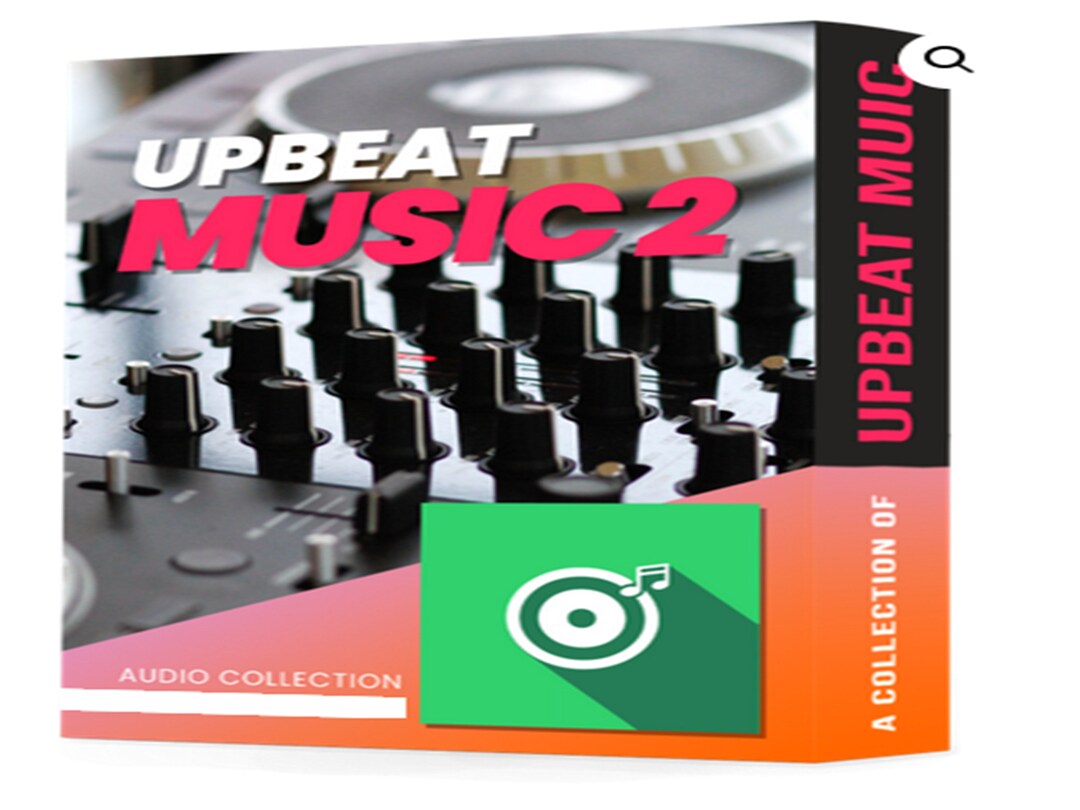 Upbeat Music 2: A Collection of Full-length Mix Tracks in MP3 Format ...