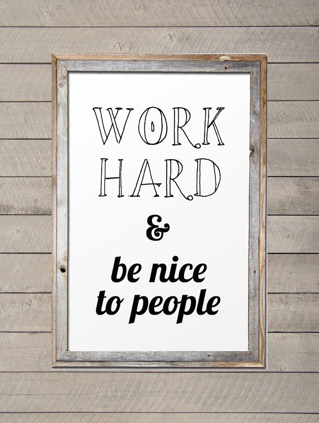 Work Hard & Be Nice to People Poster – 24×36 Inspirational Quote Wall ...