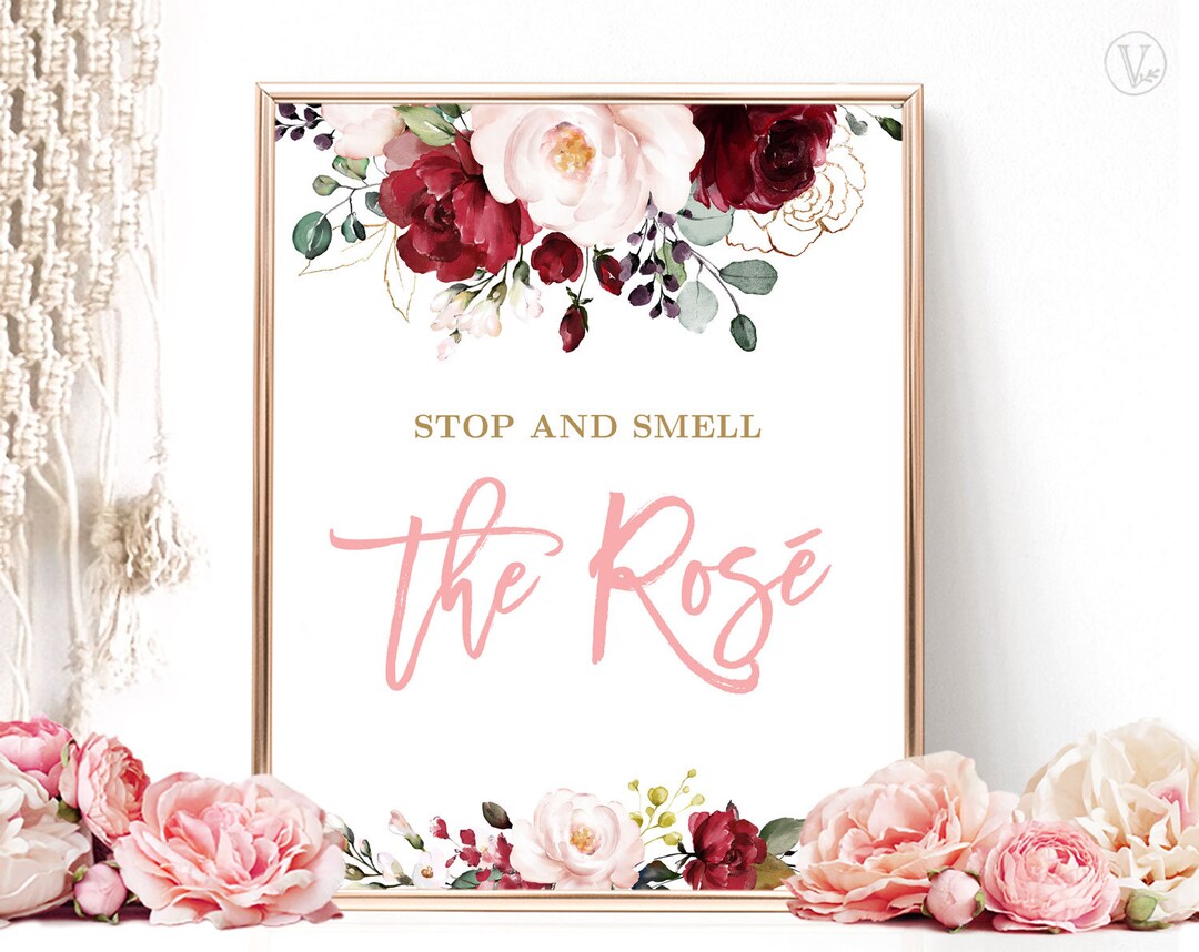 Stop and Smell the Rosé Sign, Printable Rosé Wine Bar Sign, Bridal ...