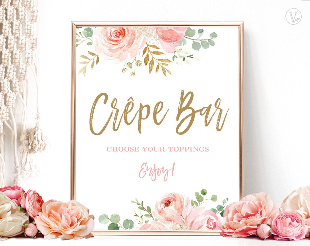Blush Pink Floral Crepe Bar Sign, Printable Crepe Bar Sign, Bridal ...